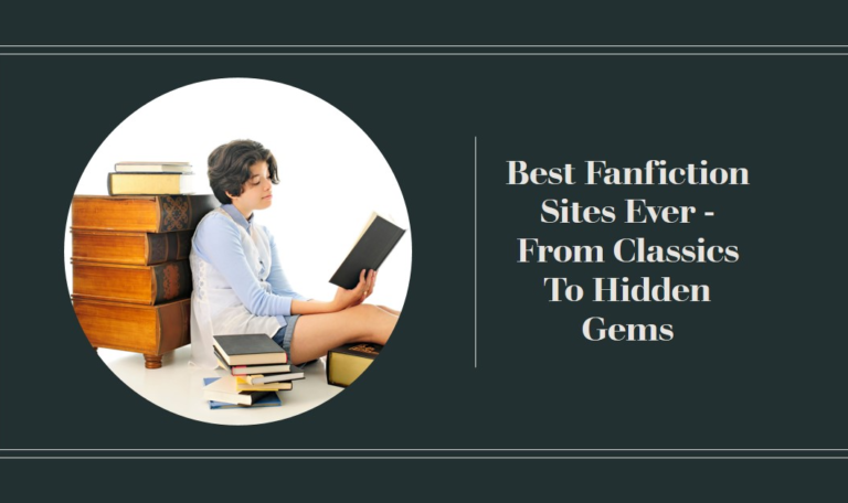 13 Best Fanfiction Sites Ever - From Classics To Hidden Gems