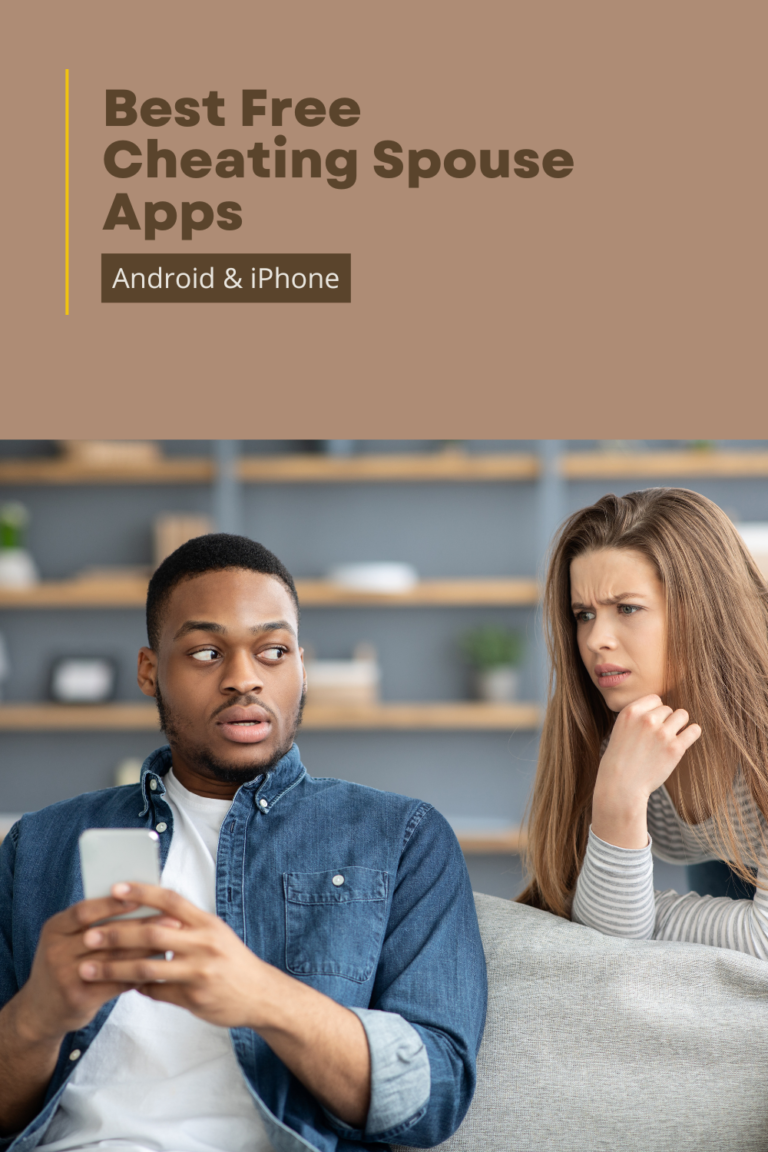 10 Best Free Cheating Spouse Apps For Android & iPhone for 2025